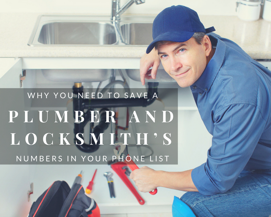 Why You Need To Save A Plumber And Locksmith’s Numbers In Your Phone ...