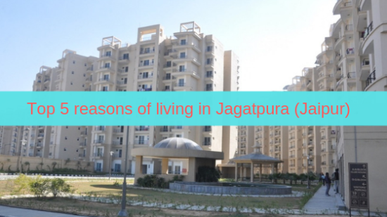 Top 5 reasons living in Jagatpura, Jaipur is actually awesome - The ...