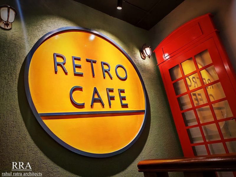 Retro Cafe | Rahul Ratra Architects - The Architects Diary