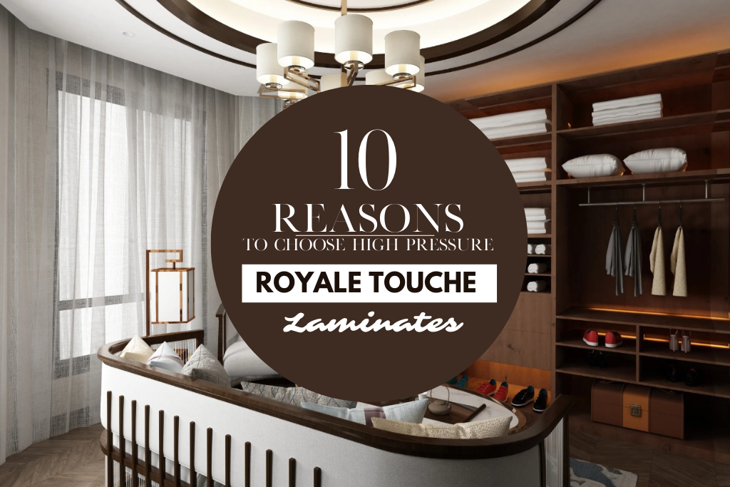 10 Reasons to Choose High Pressure Royale Touche Laminates over Acrylic ...