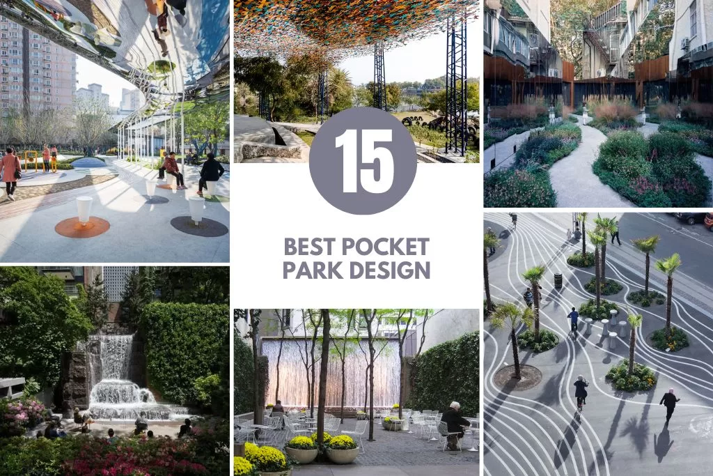 15 Best Pocket Park Design That Are Uplifting Cities 15 Best Pocket Park Design That Are Uplifting Cities